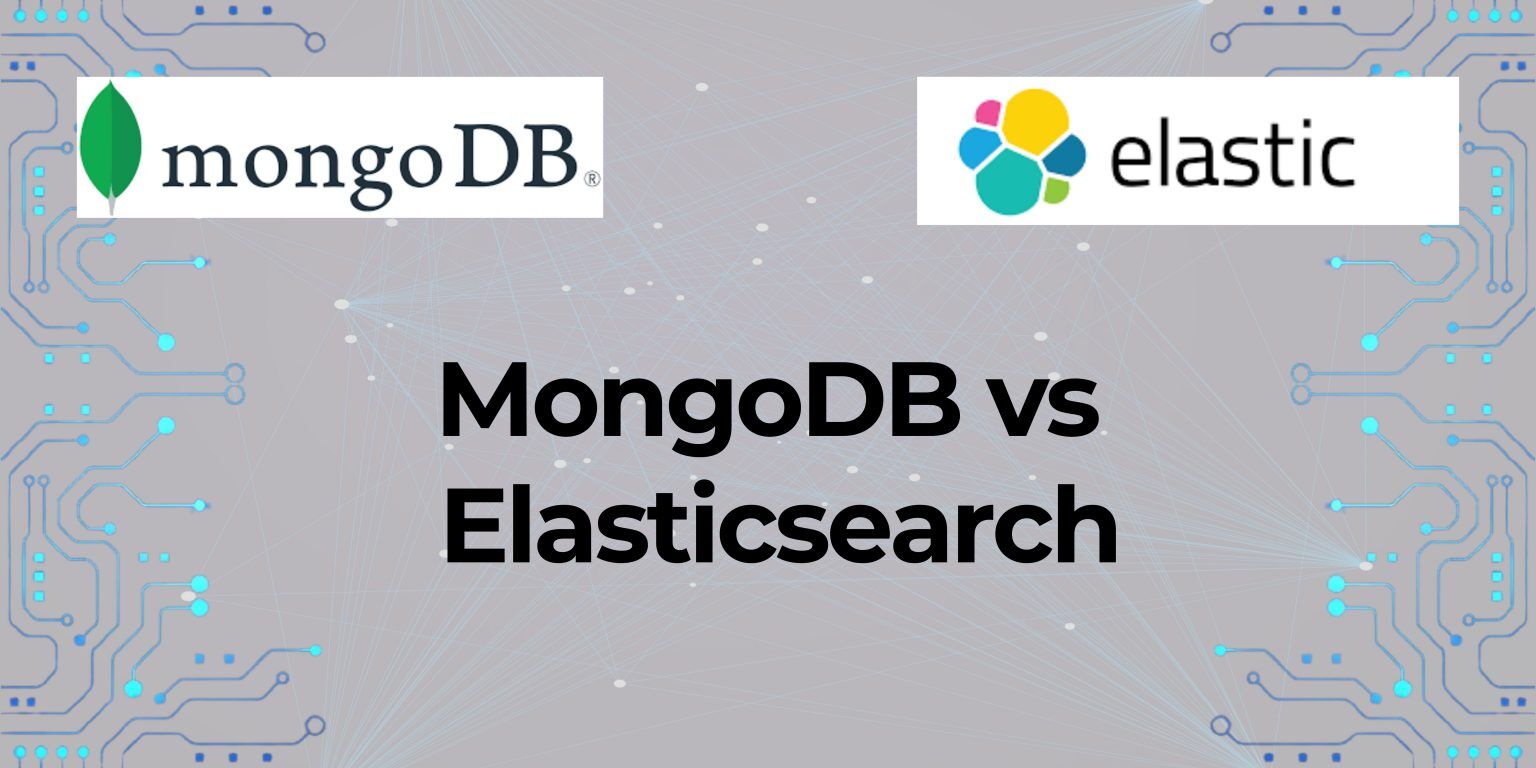 Elasticsearch vs. MongoDB - Choosing the Right Database:
